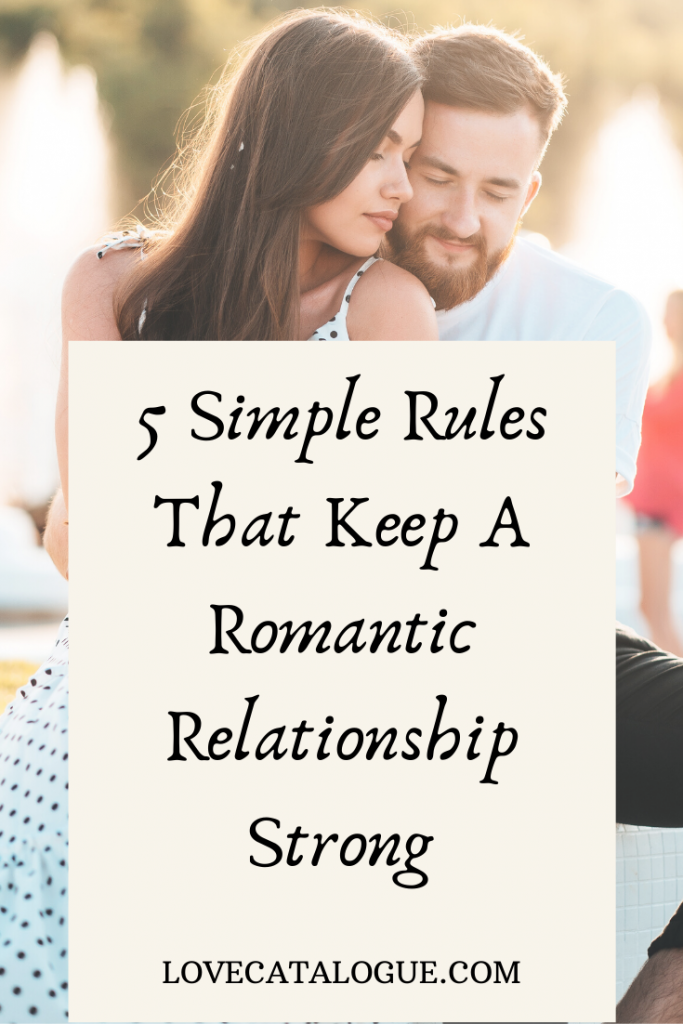 How To Make Romantic Relationships Strong - Love Catalogue